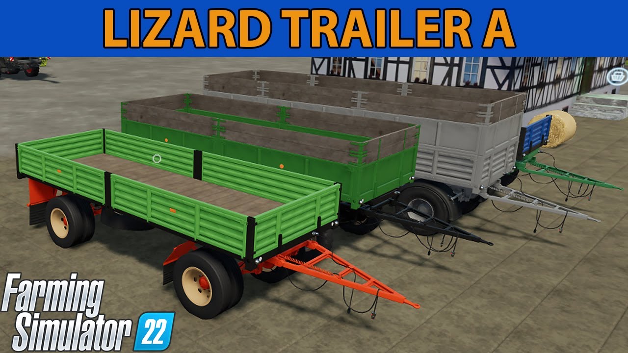 Lizard Trailer A Series Pack For Farming Simulator 22 - Youtube