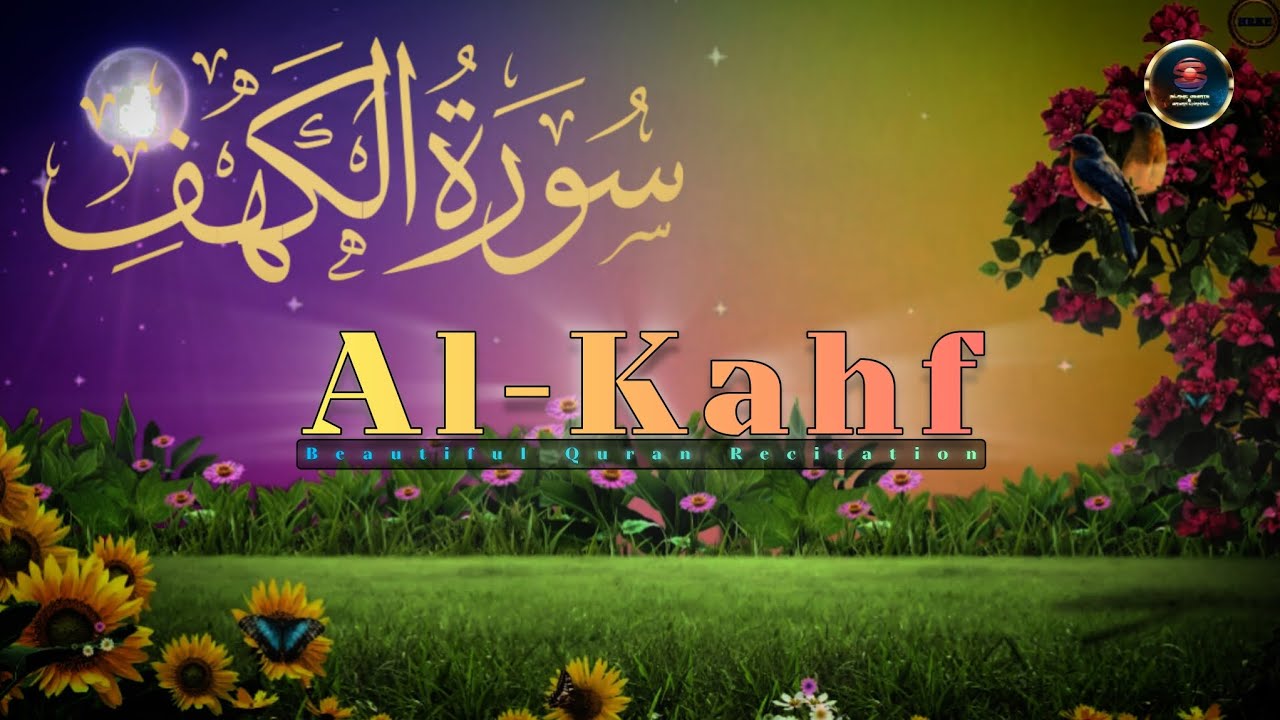 18 Surah Al-Kahf || Beautiful Quran Recitation || Recited by Islam ...