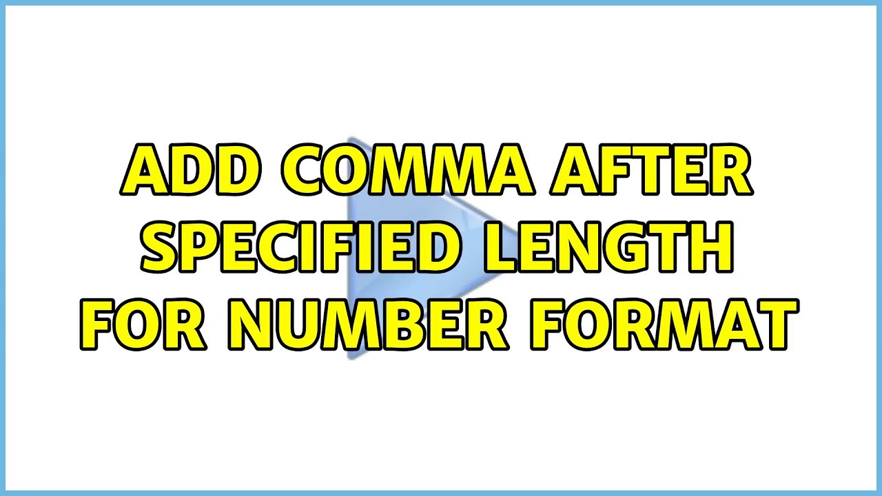 Add comma after specified length for number format - YouTube