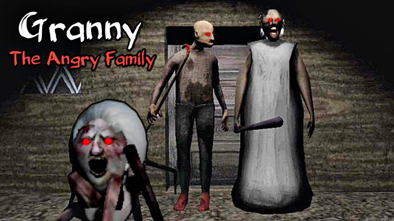 Granny 6 Granny The Angry Family Full Gameplay - YouTube