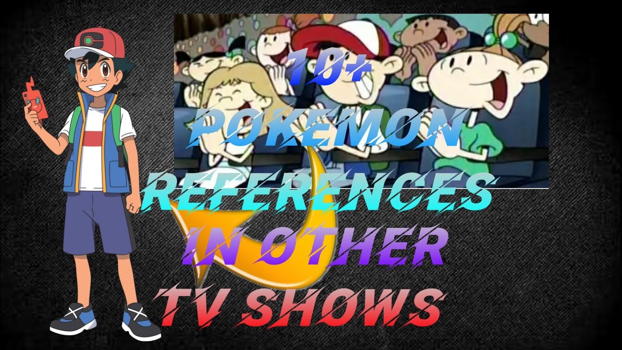 10+ pokemon references in other shows - YouTube