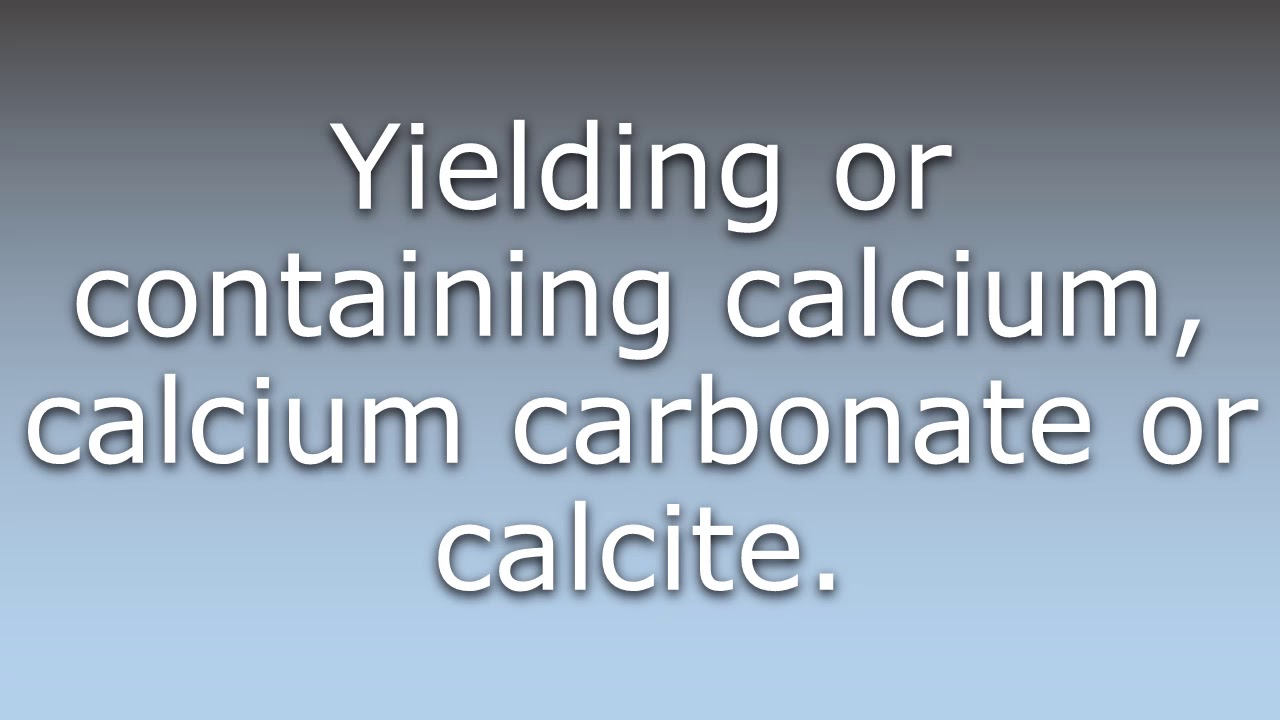 What does Calciferous mean? - YouTube