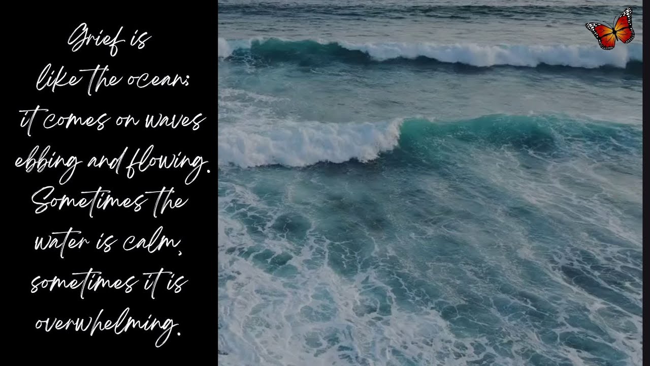 🎥 Grief is Like the Ocean ️ #Grief #mourning - YouTube