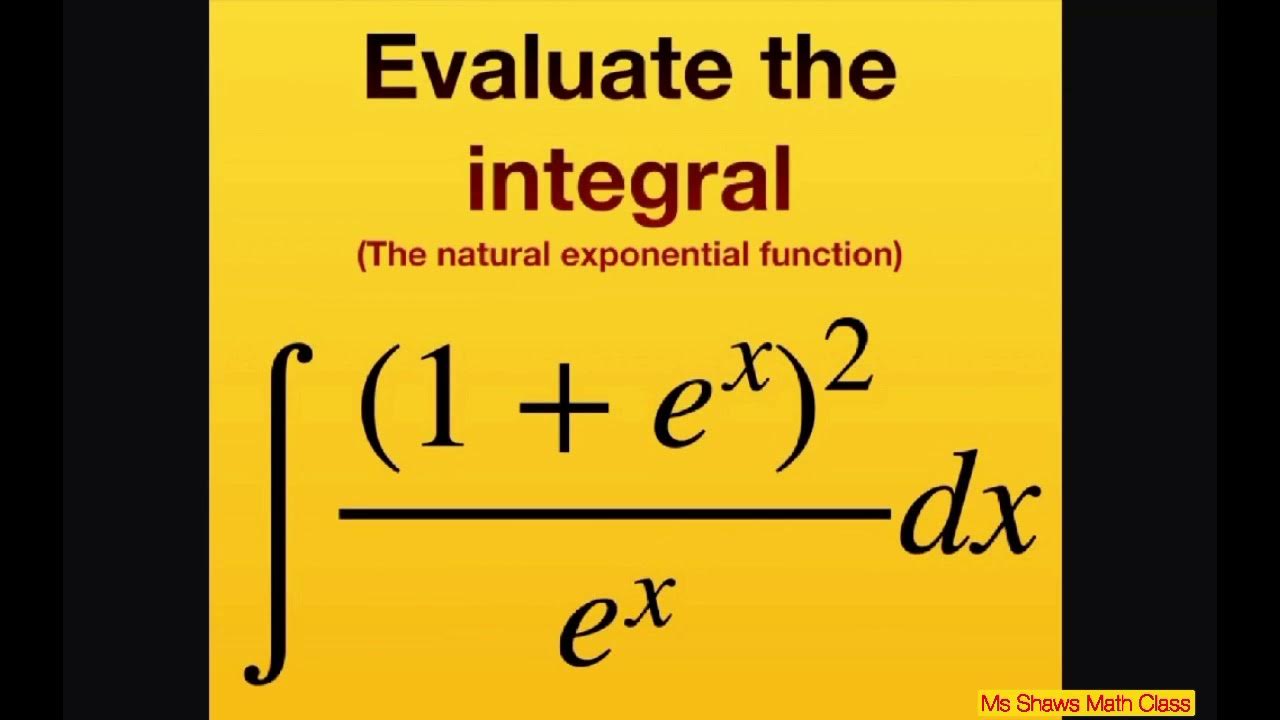 Evaluate the Integral (1+ e^x)^2/e^x dx. Natural exponential function - YouTube