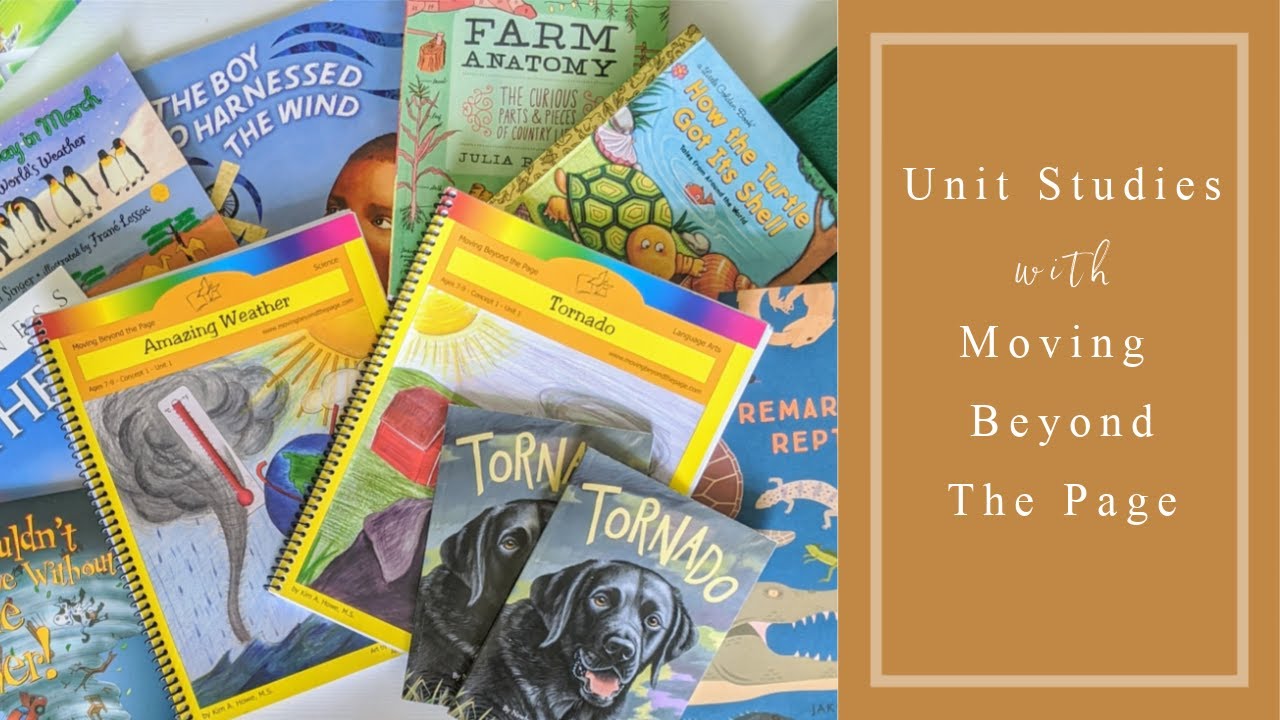 Unit Studies | Moving Beyond the Page| Homeschool Curriculum Choices ...