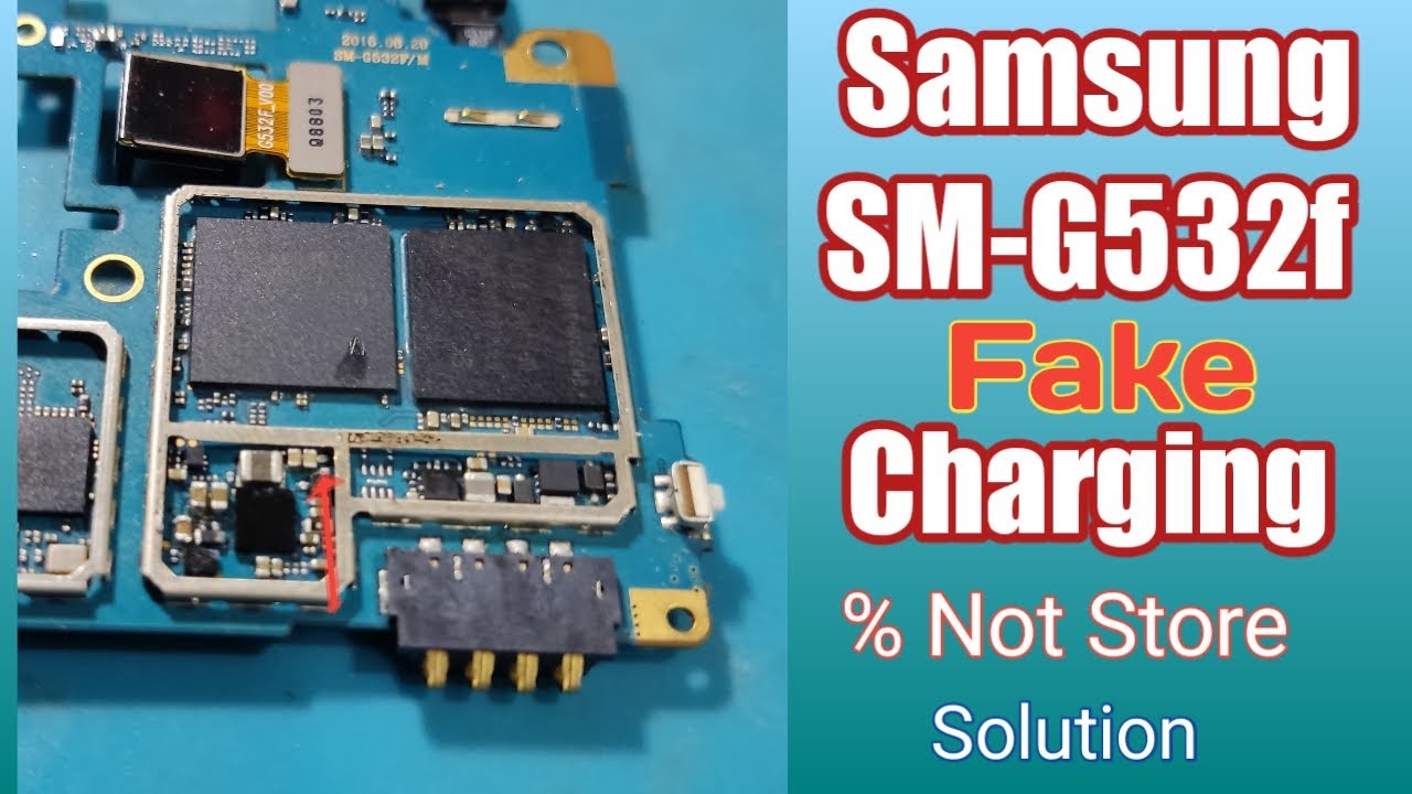 SAMSUNG J2 ACE (G532F) FAKE CHARGING SOLUTION | (G532F) Fake Charging ...