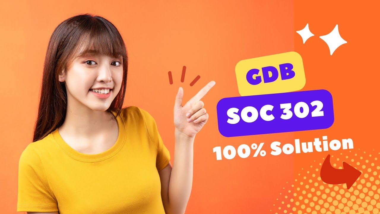 SOC 302 GDB 1 Solution 2024 || SOC 302 GDB 100% Solution Spring 2024 ...