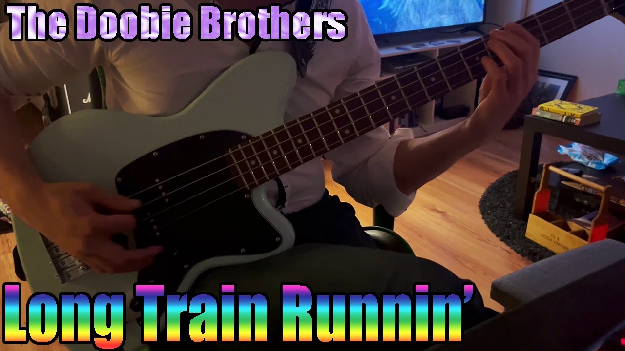The Doobie Brothers - Long Train Runnin' (Bass Cover) - YouTube