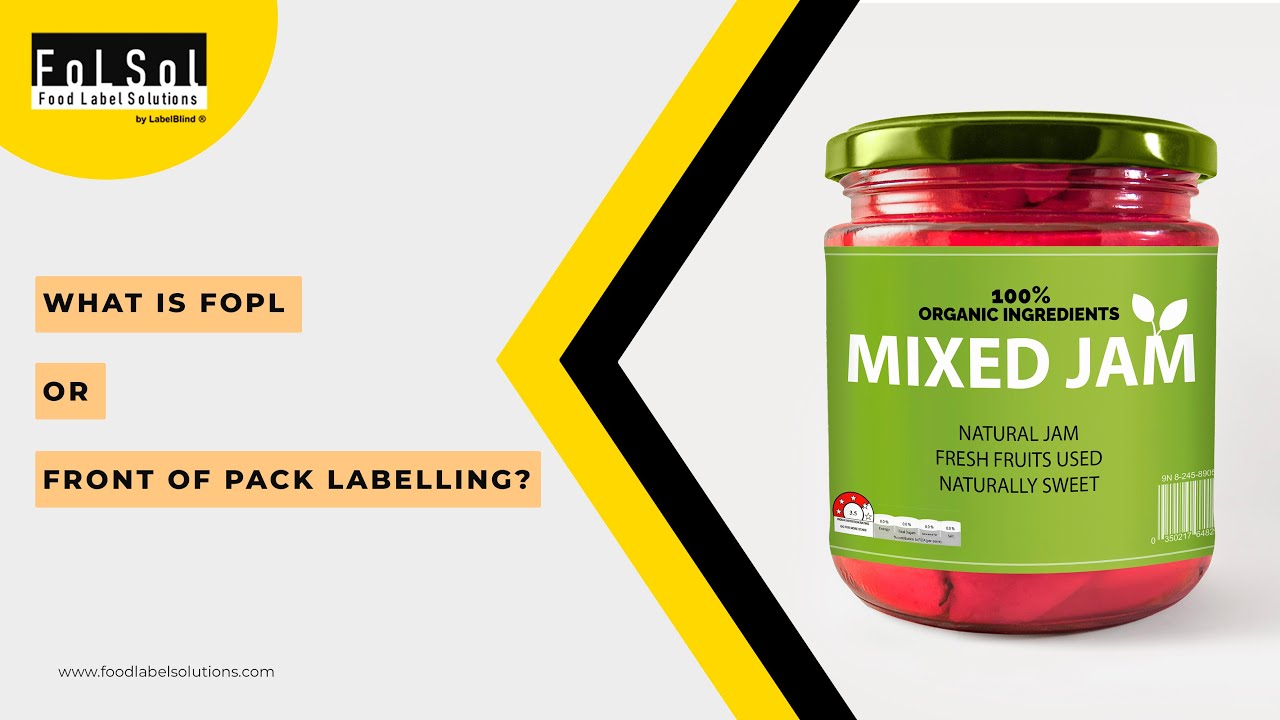 What is FOPL (Front of Pack Labelling)? Understand # ...
