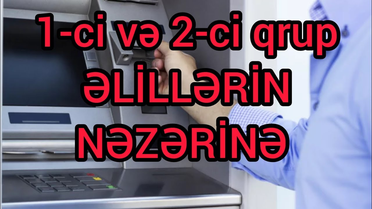 1-ci və 2-ci qrup ƏLİLLƏRİN NƏZƏRİNƏ - YouTube