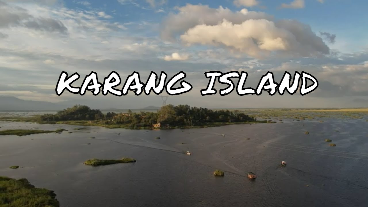Karang Island : Loktak Lake - YouTube