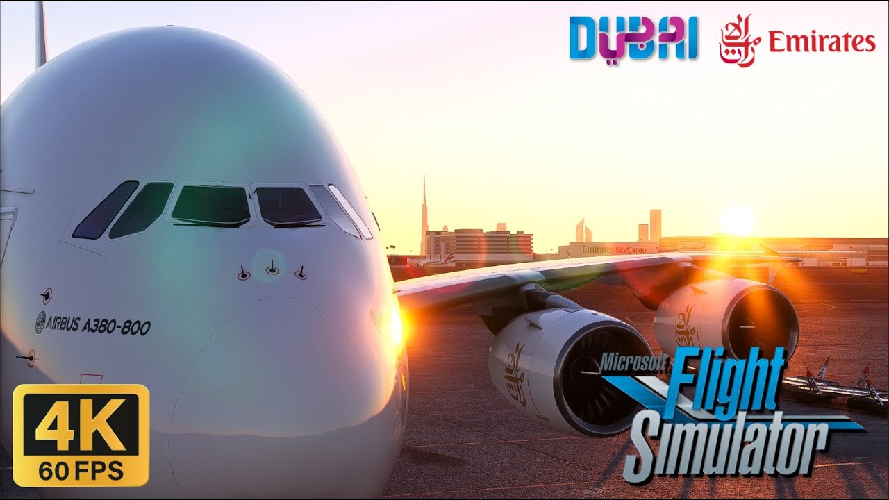 Microsoft Flight Simulator | Ultimate Emirates A380 Full Flight ...