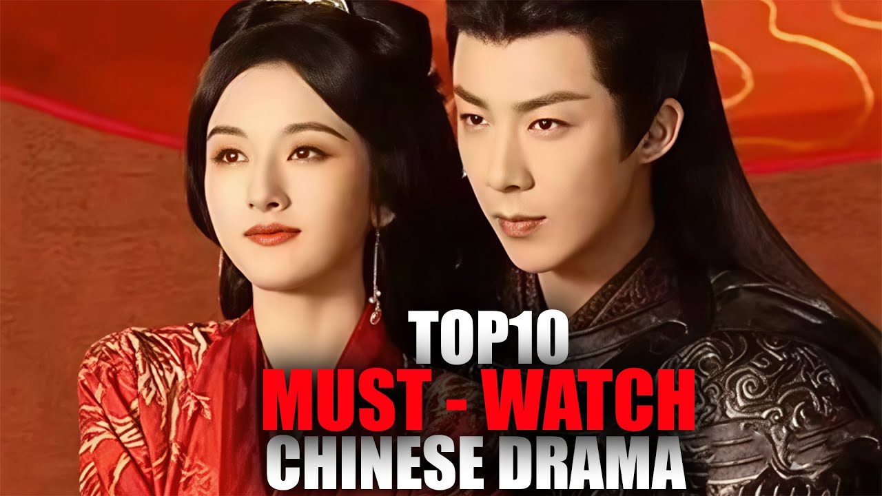Top 10 MUST WATCH Chinese Drama in 2025 - YouTube