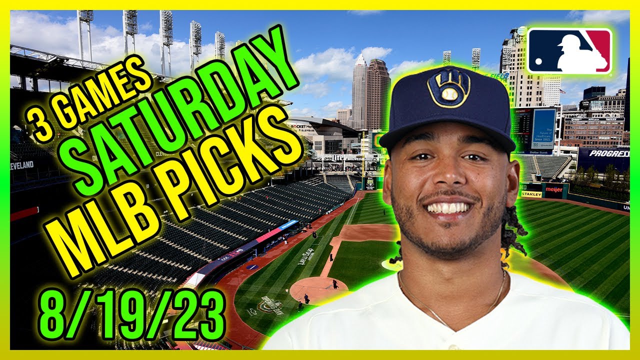 Free MLB Betting Predictions Today Best MLB Picks 8/19/23 Daily Expert ...