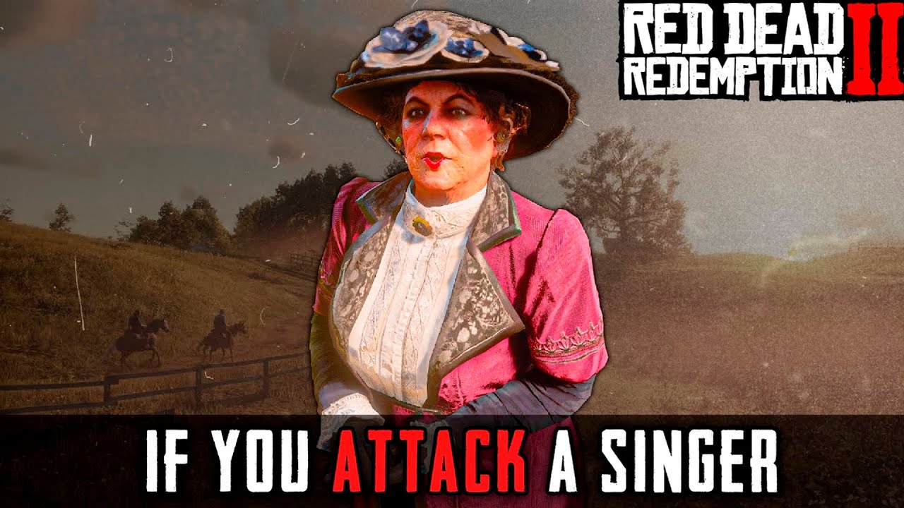 RDR2 - What Happens If You Attack A Singer - YouTube