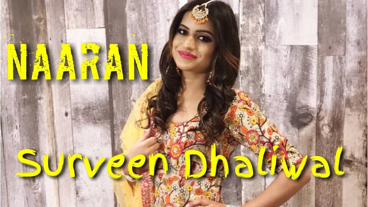 Naaran (Female Version) | Surveen Dhaliwal | Latest Punjabi Song 2018 ...