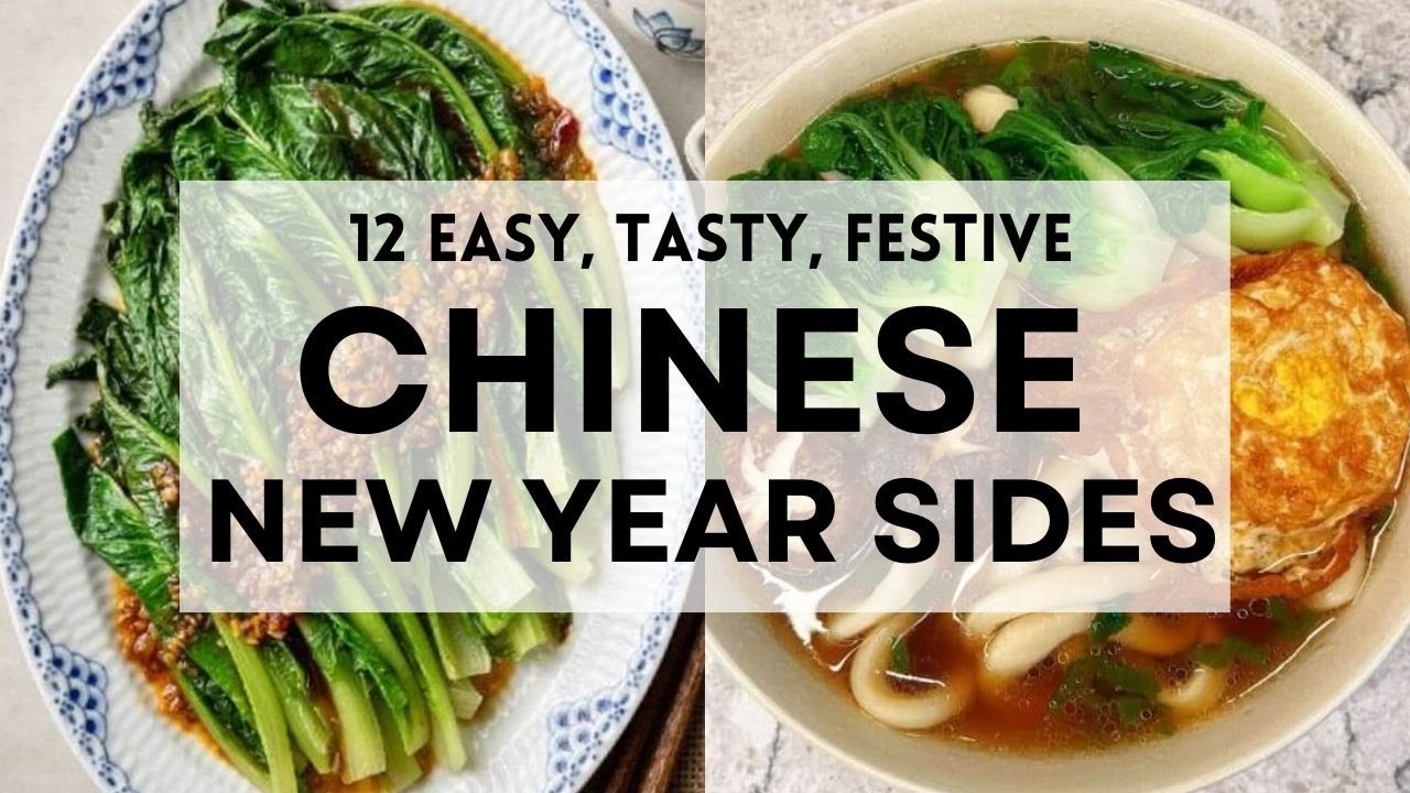 12 Chinese New Year Side Dishes You’ll Enjoy Making! (Easy, Tasty ...