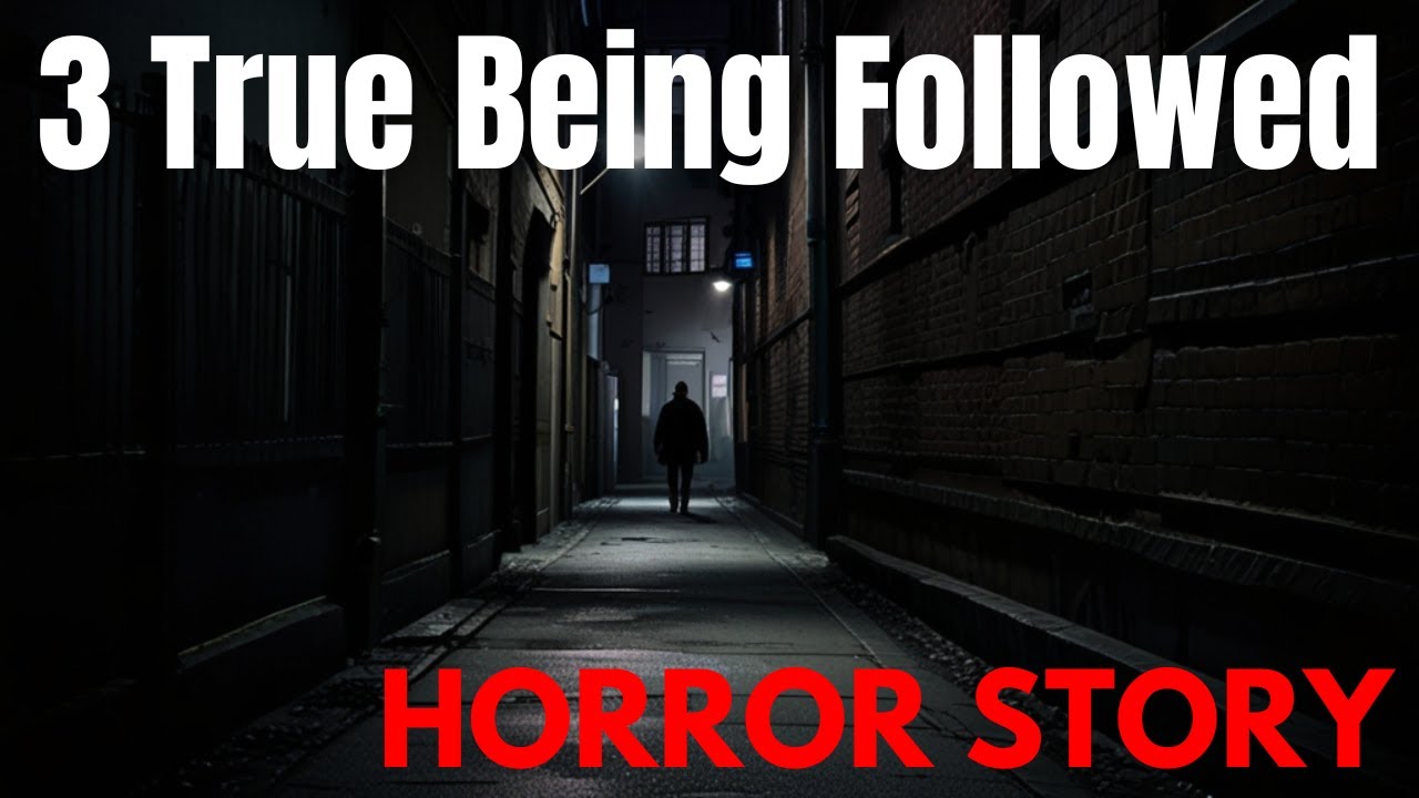 3 True Being Followed Horror Stories - YouTube
