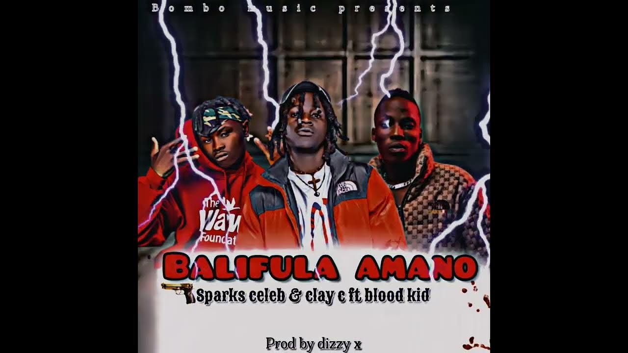 spacks celeb & clay c ft blood kid (yvok) BALIFULA AMANO (official audio) - YouTube