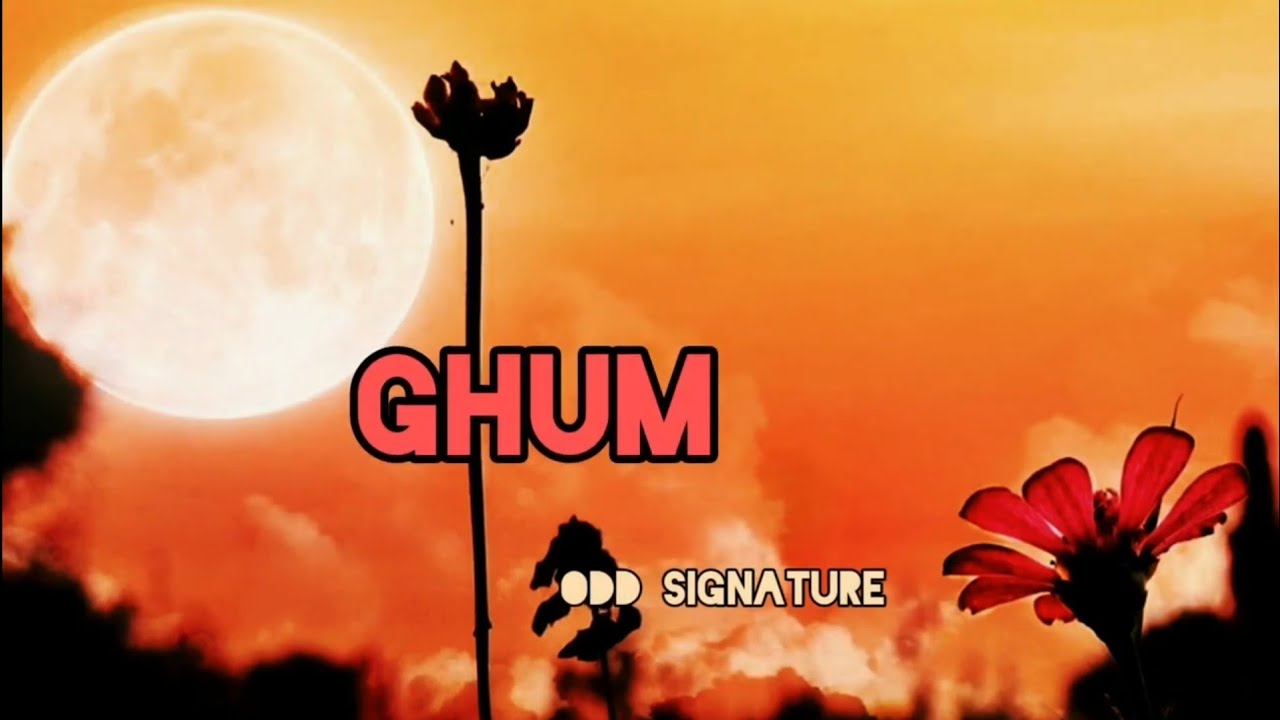 GHUM - ODD SIGNATURE | WITH LYRICS |FEMALE VERSION | SANJARA JAVED ...