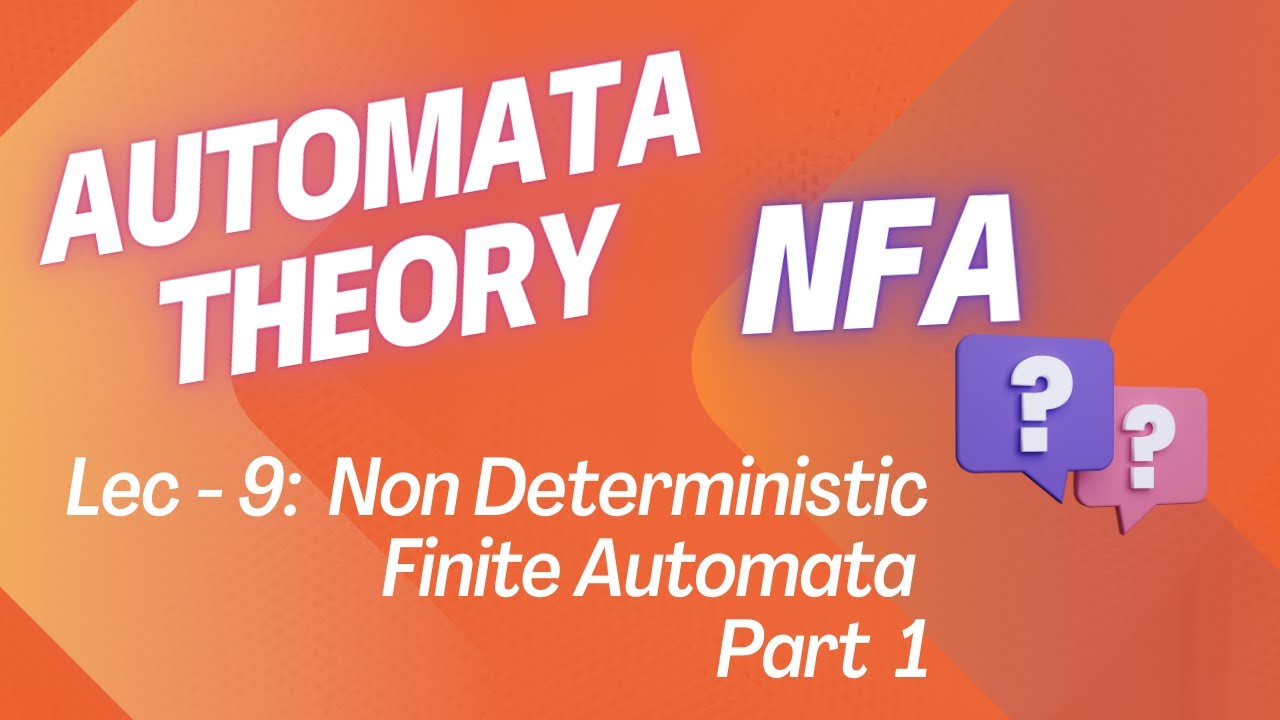 Lec 9: | NFA | Non Deterministic Finite Automata (NFA), PART - 1 | Automata Theory - YouTube