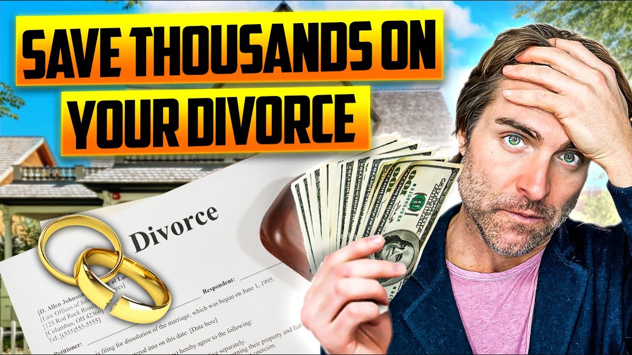 How to SAVE MONEY in Divorce! - YouTube