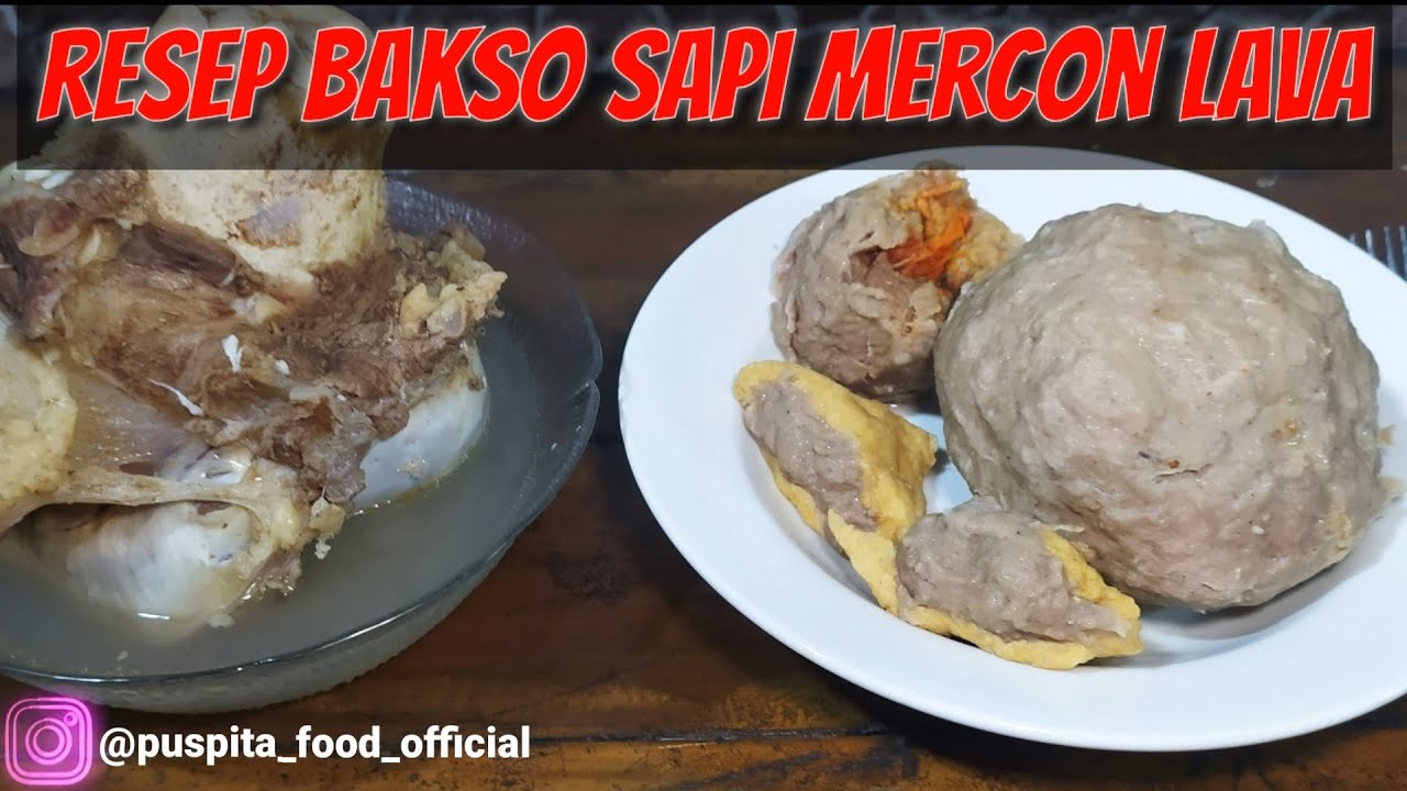 CARA MEMBUAT BAKSO MERCON LAVA / RESEP BAKSO MERCON SUPER BESAR / RESEP ...