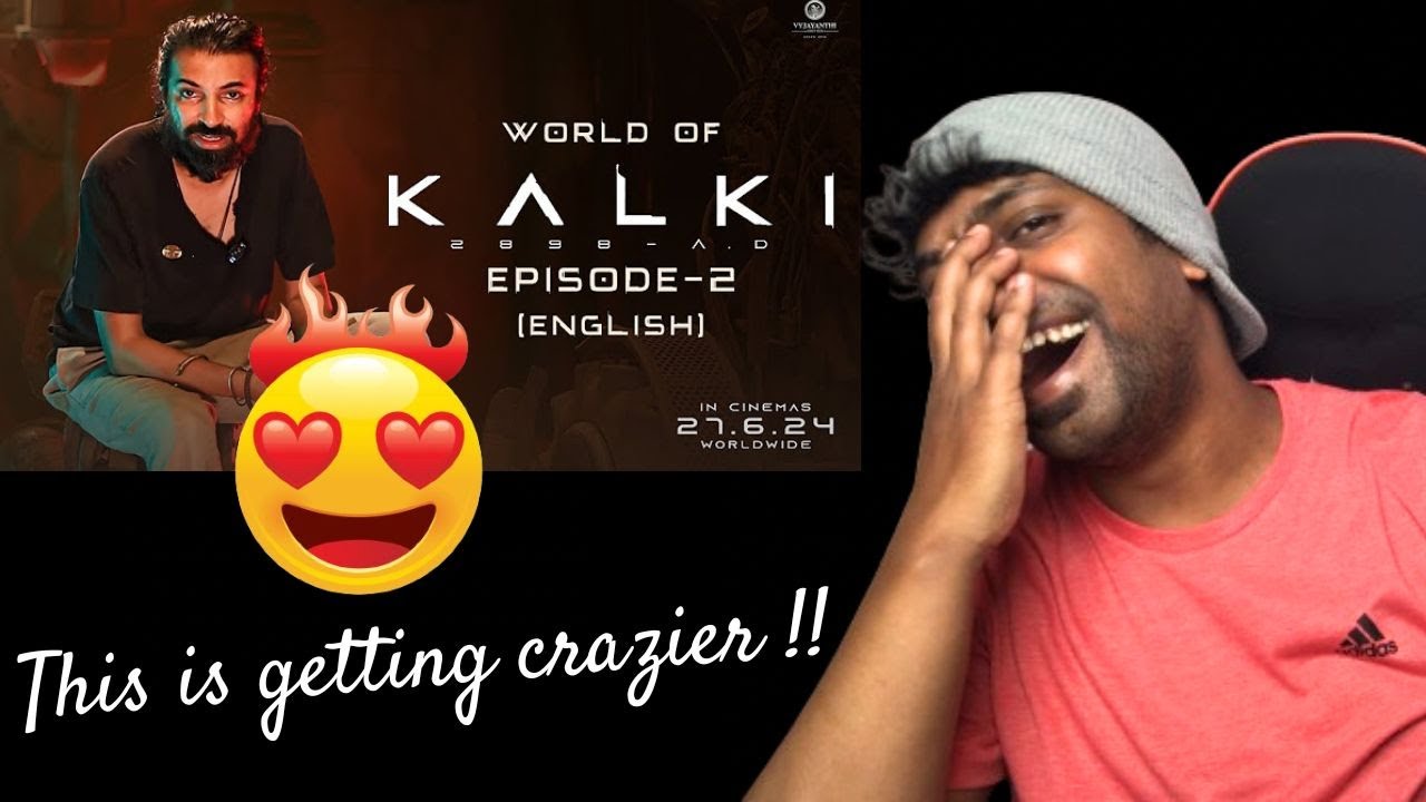 World Of Kalki 2898 AD - Episode 2 (English) Reaction | Nag Ashwin|M.O.U|Mr Earphones - YouTube