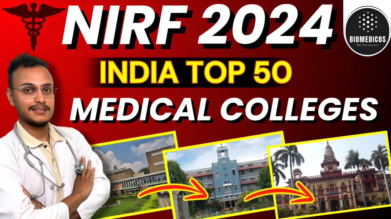INDIA TOP 50 MEDICAL COLLEGE ACCORDING TO NIRF RANKING 2024 | AIIMS ...