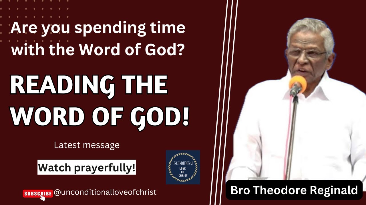 Reading the Word of God || Bro Theodore Reginald GS Hebron || Short ...