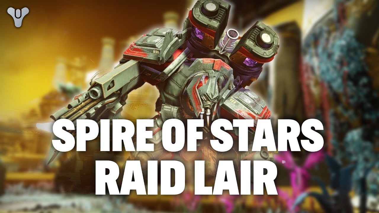 Destiny 2 - Spire of Stars (FULL RAID LAIR Completion) - YouTube