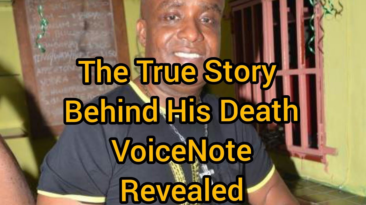 VoiceNote Reveal About Roy Fowl Death in Jamaica. - YouTube
