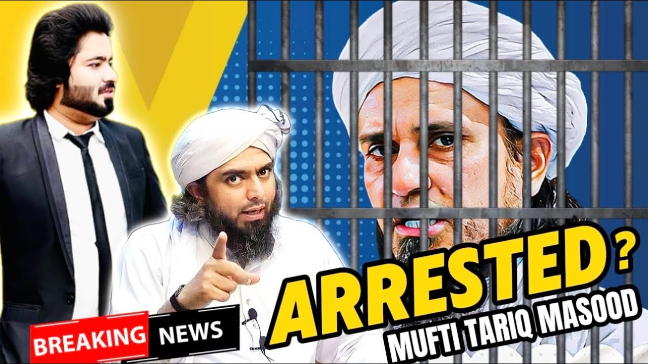 🚨 Alert News : Mufti Tariq Masood Arrested ! Engineer Muhammad Ali ...