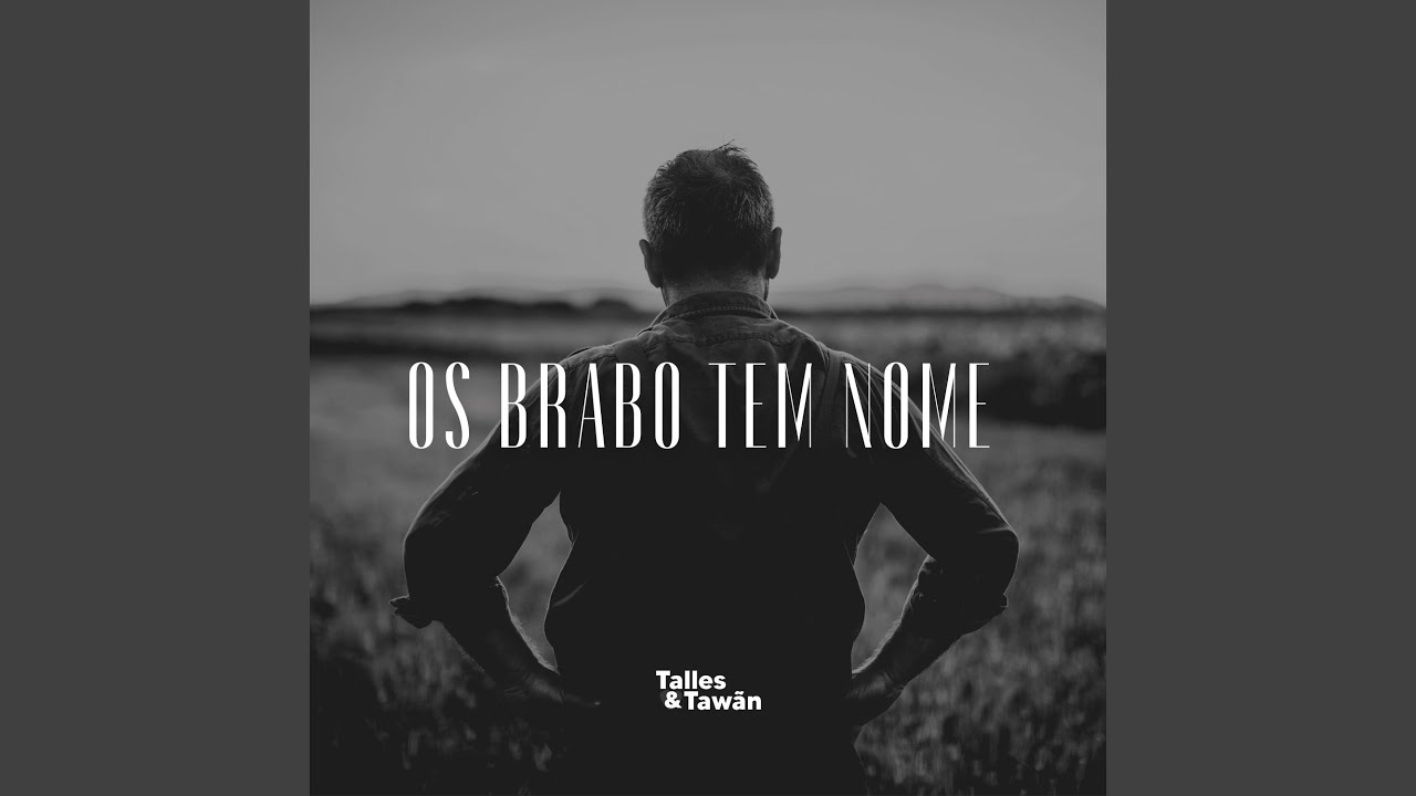 Os Brabo Tem Nome - YouTube