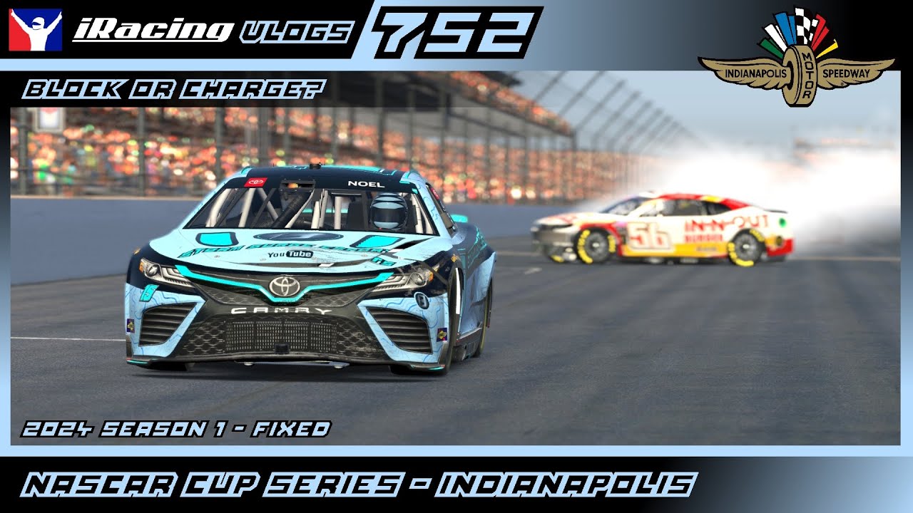 Block or Charge? - NASCAR Cup Series @ Indianapolis - A Fixed - iRacing ...