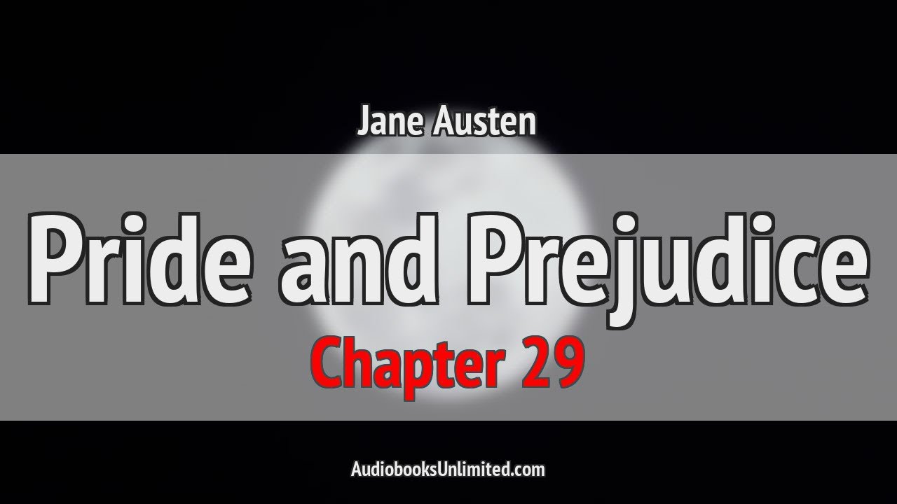 Pride and Prejudice Audiobook Chapter 29 - YouTube