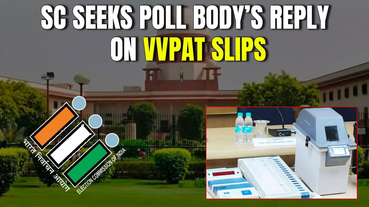 Supreme Court Seeks Election Commission's Reply On Petition For VVPAT ...