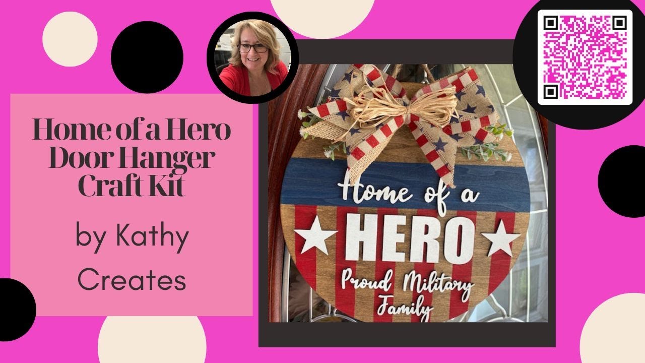 Home of a Hero Door Hanger Craft Kit Tutorial - YouTube