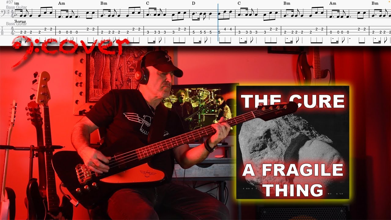 The Cure - A Fragile Thing (Live) - Bass Cover with Tabs in 4K - YouTube
