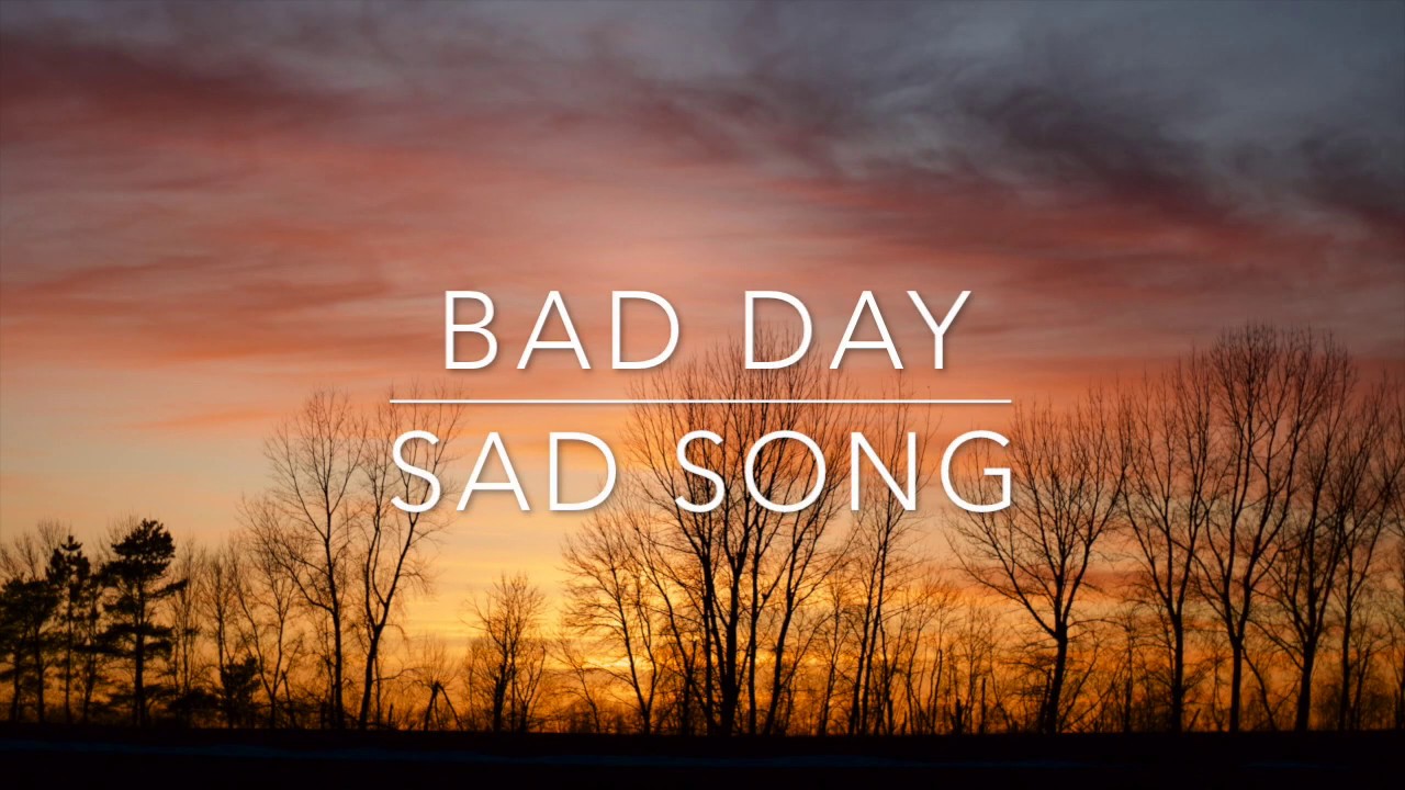 Bad Day, Daniel Powter - Sad Song, Lenka ( cover & mashup ) - YouTube