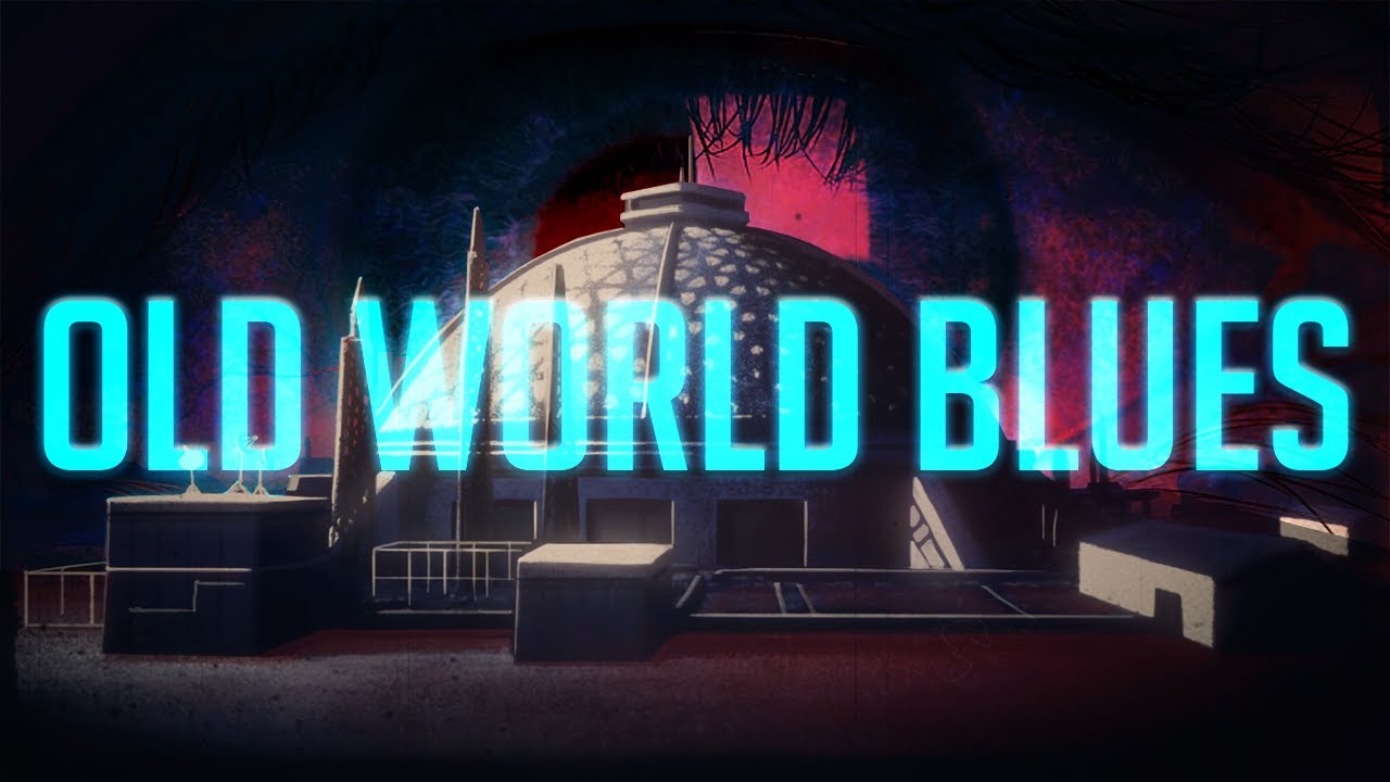 Old World Blues - YouTube