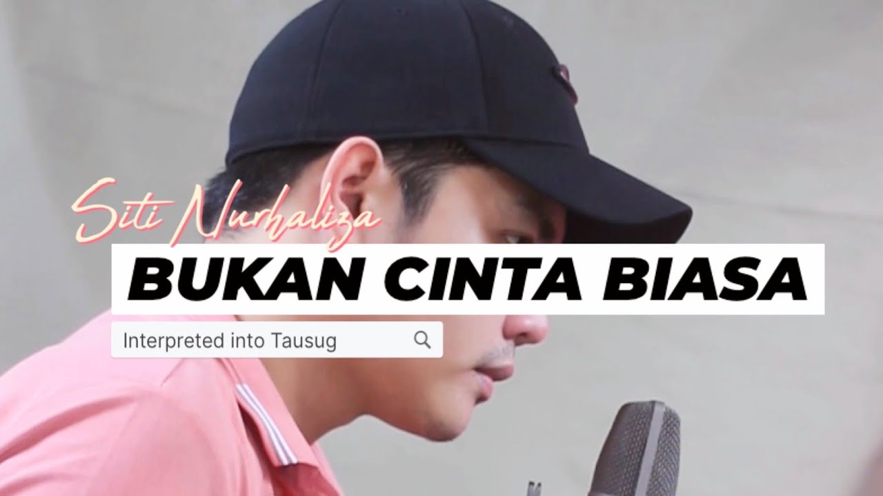 SITI NURHALIZA- BUKAN CINTA BIASA | Tausug Version Cover | JM Julaspi ...