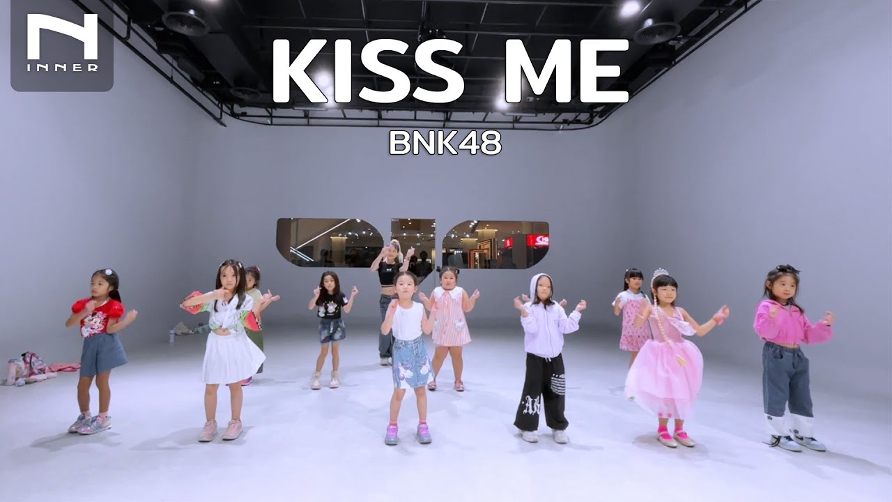 INNER KIDS │KISS ME! - BNK48 - YouTube