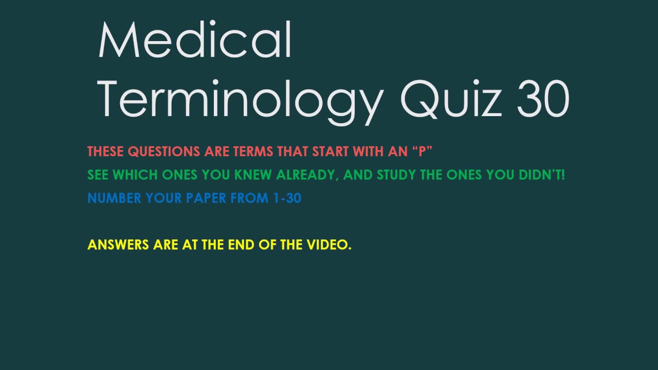 Medical Terminology Quiz 30. - YouTube
