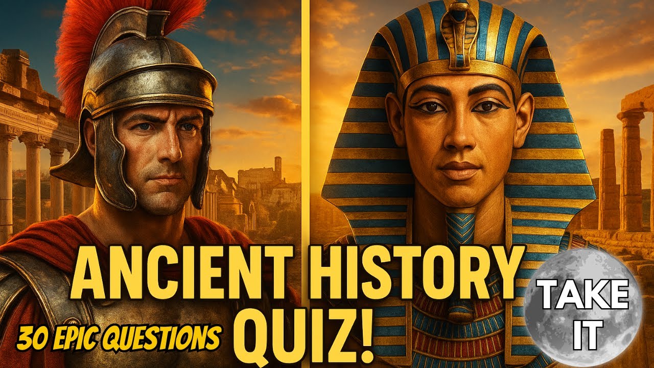 Ancient History Quiz: 30 Epic Questions to Test Your Knowledge of the ...