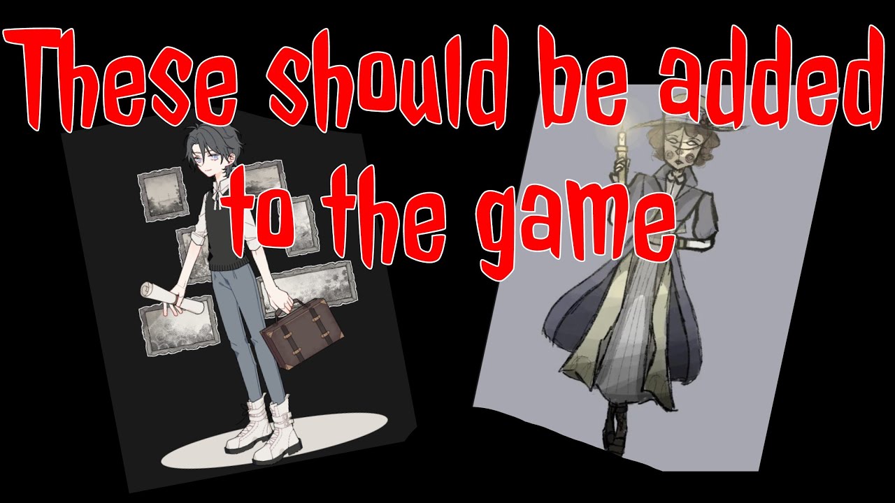 Top 3 coolest character ideas that should be added to Identity V - YouTube