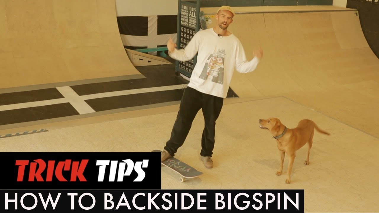 How To Backside Bigspin - Trick Tips - TR7 SKATE - YouTube