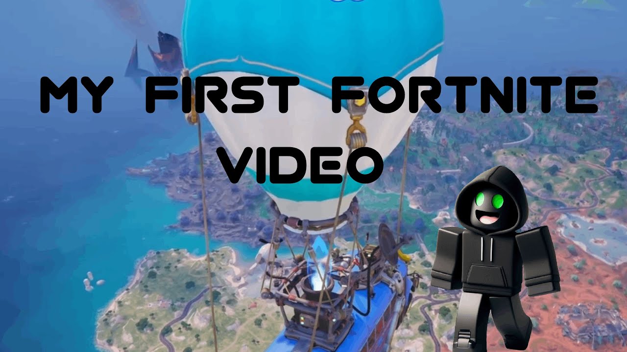My First Fortnite Video! - YouTube