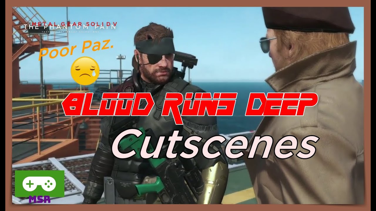 METAL GEAR SOLID V (MGS5) - Blood Runs Deep Ending Cutscene - YouTube
