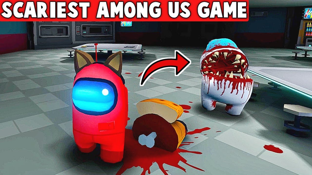 Scariest Among Us Game Ever!!!!!! (imposter Hide) - YouTube